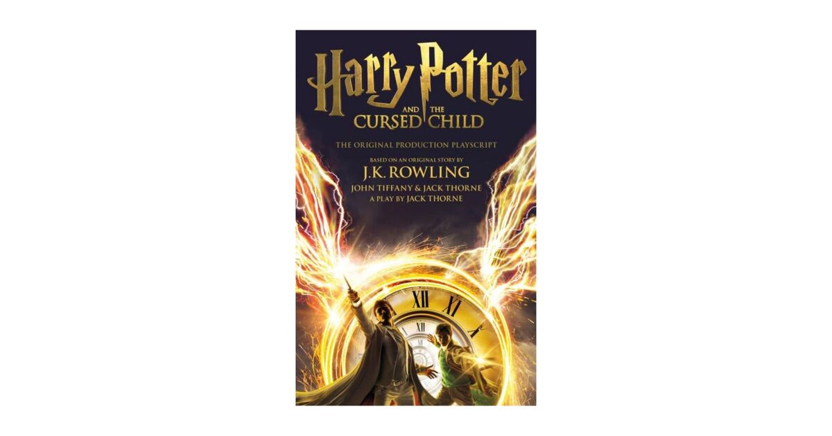 Harry Potter and the Cursed Child Parts One and Two : The Official ...